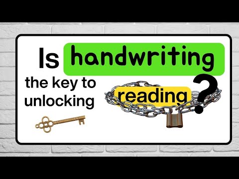 Handwriting: the Missing Link to Teaching Reading