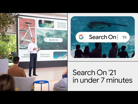 Search On '21 in under 7 minutes