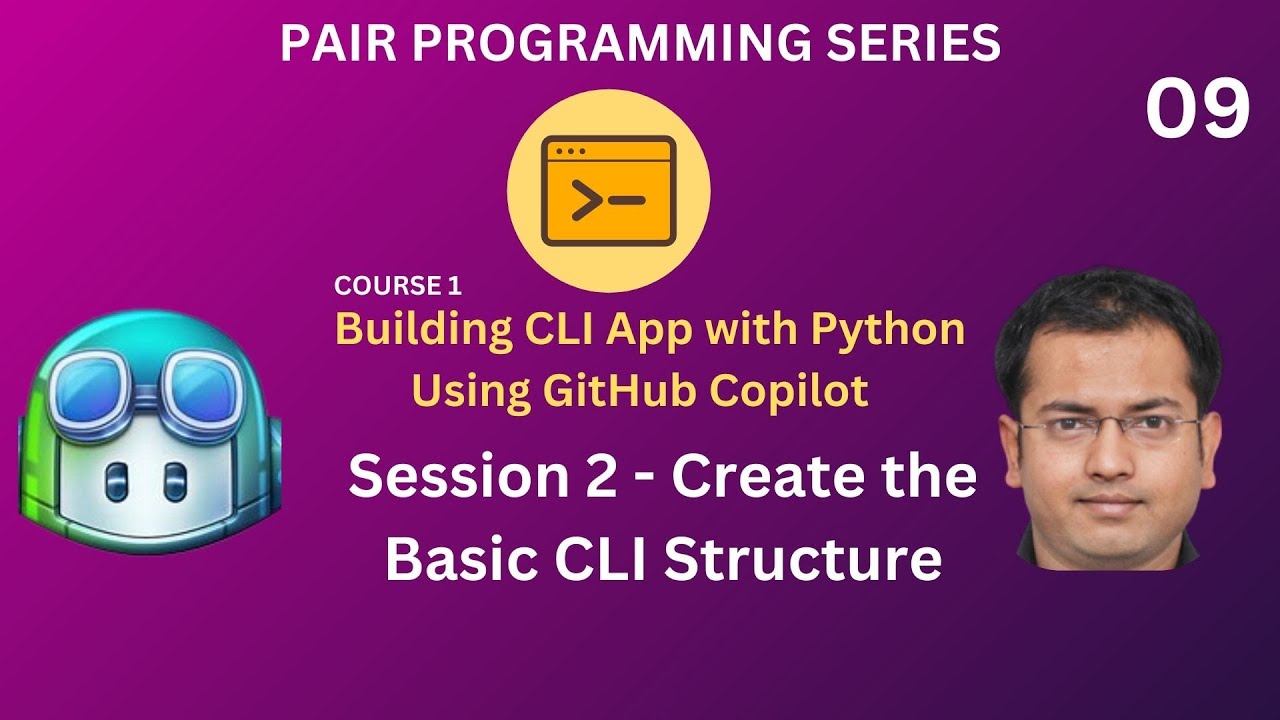Session 2 - Build CLI App Using python With Github Copilot - Create the basic CLI structure