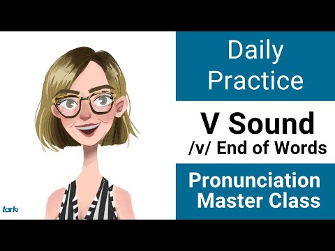 V Sound END of Words Daily Pronunciation Practice - American English Consonants Master Class