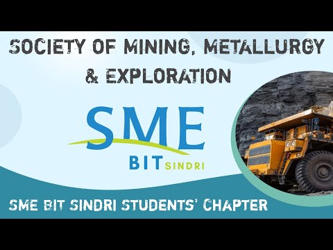 Society of Mining, Metallurgy & Exploration - What is SME? | SME BIT Sindri Students' Chapter