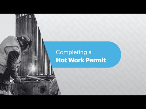 Hot Work Permits Explained: What They Are & How To Complete a Hot Work Permit