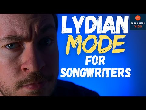 What Is The LYDIAN MODE? Lydian Mode For Songwriters