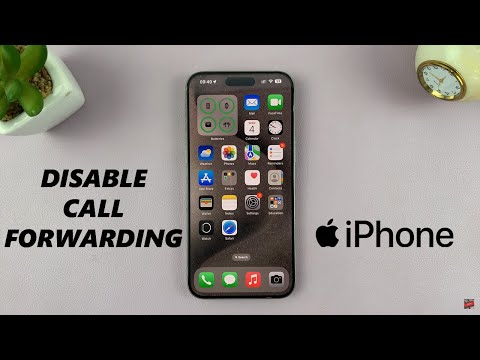 How To Turn OFF Call Forwarding On iPhone