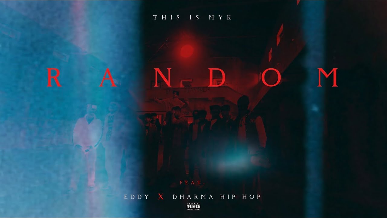This is Myk -  Random feat. Eddey X Dhrxma [Shimla Cypher](Official Video 2026)