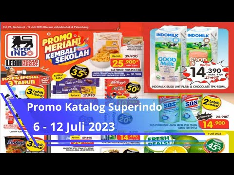 Promo Katalog Superindo 6 - 12 Juli 2023 | Katalog Promo Mingguan Superindo