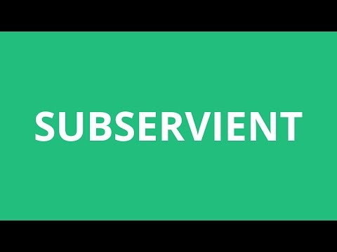 How To Pronounce Subservient - Pronunciation Academy