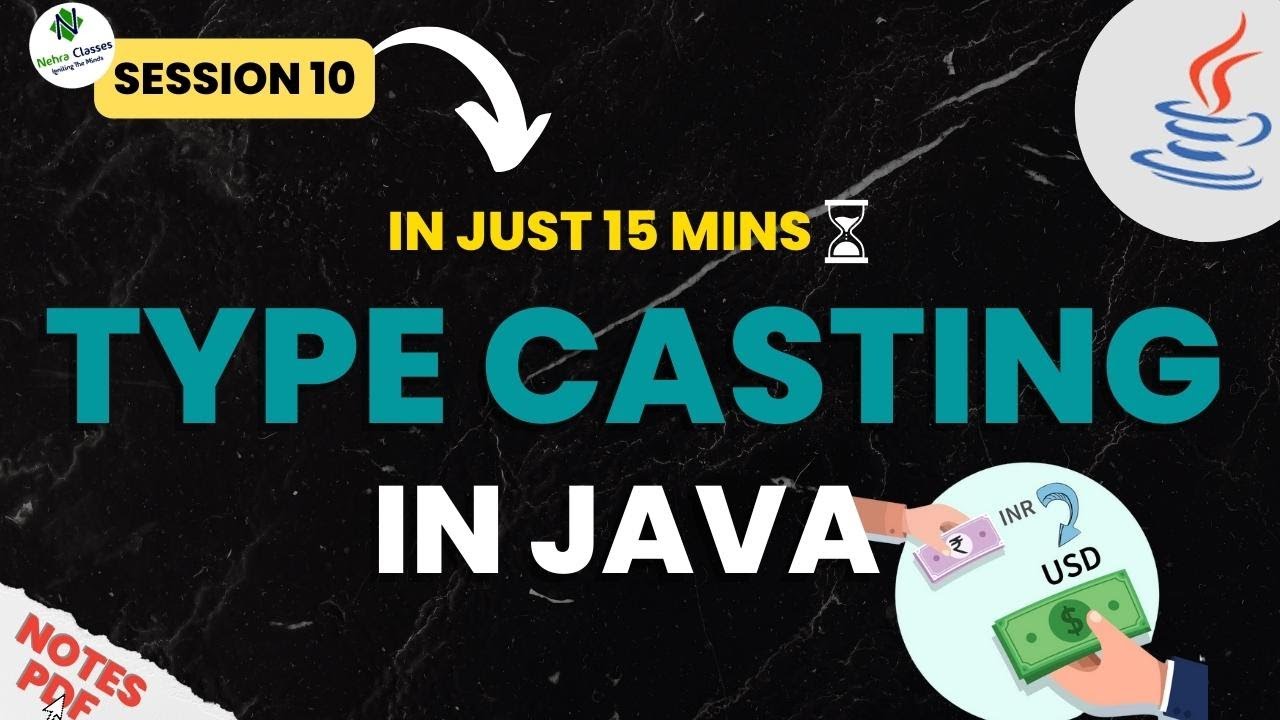 Session - 10 | Type Casting in JAVA | Beginner To Professional | Java Training