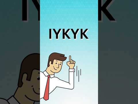 What Does IYKYK Mean?