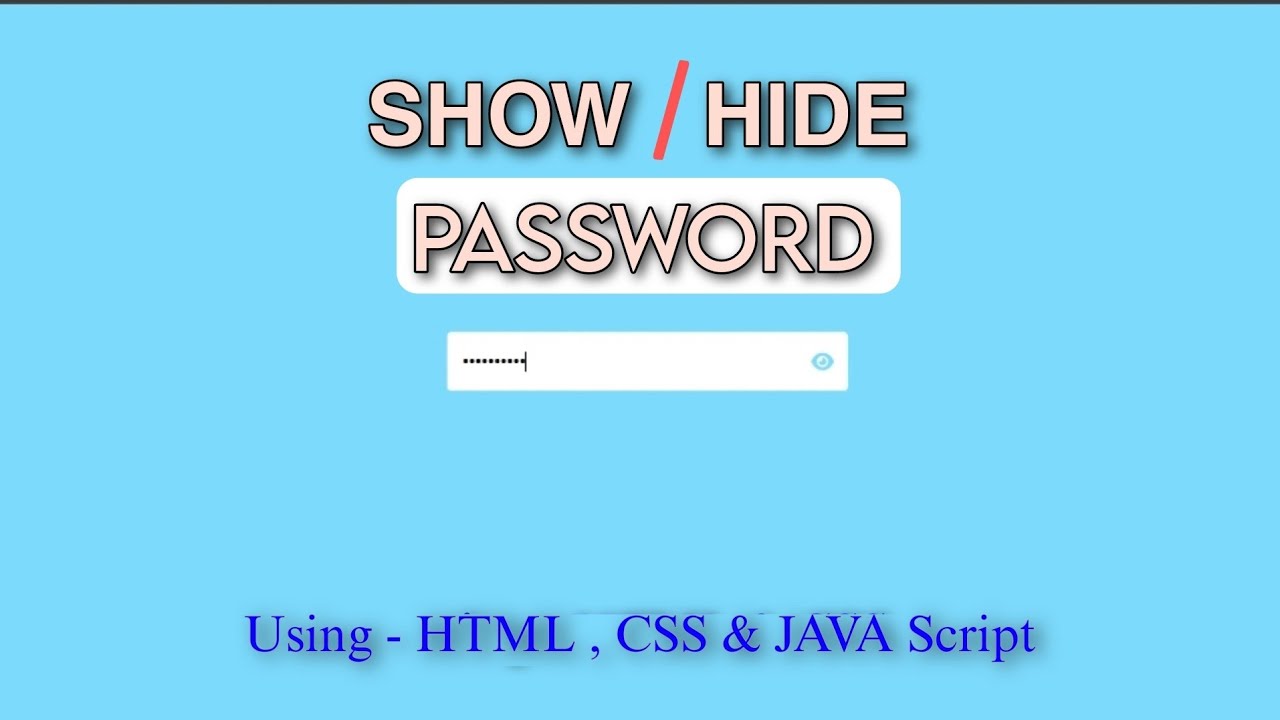 Show/Hide Password Toggle With Basic Javascript | With Source Code For Beginners