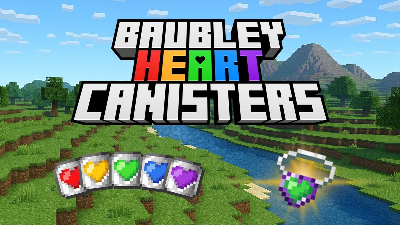Baubley Heart Canisters Mod Showcase