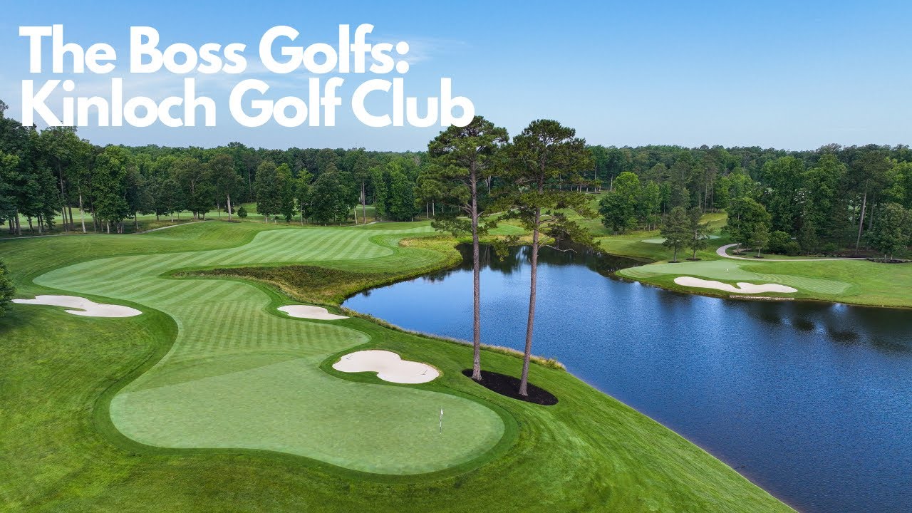 TheBossGolfs: Kinloch Golf Club