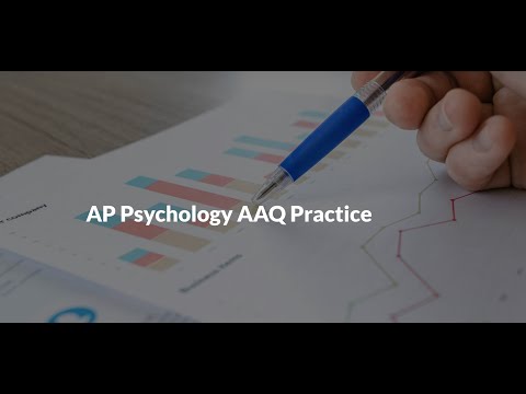 AP Psychology AAQ | Step-by-Step Tutorial