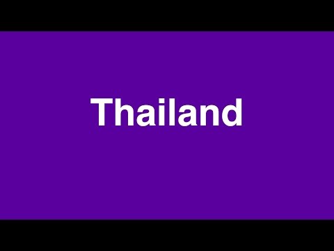 How to pronounce THAILAND: Learn British English