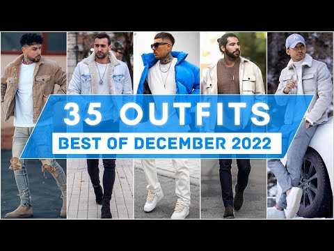 35 Best December 2022 Outfits | Men's Fashion