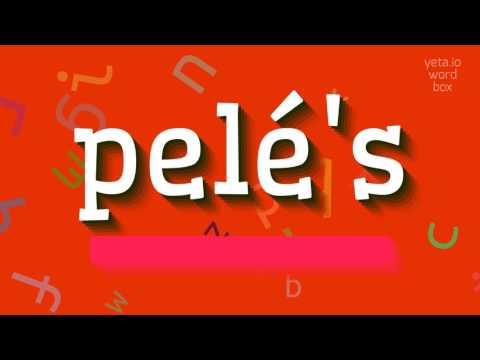 How to say "pelé's"! (High Quality Voices)