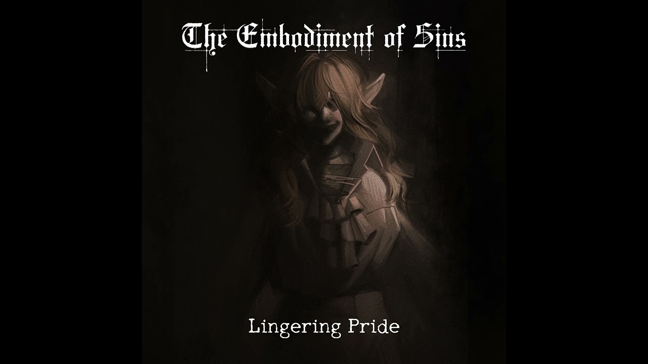 Lingering Pride (The Embodiment of Sins)
