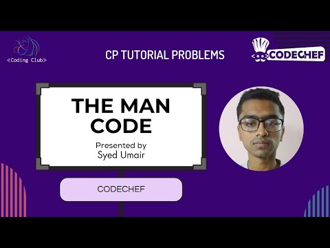 The Man Code || CODECHEF STARTERS 121 || Explanation + Code