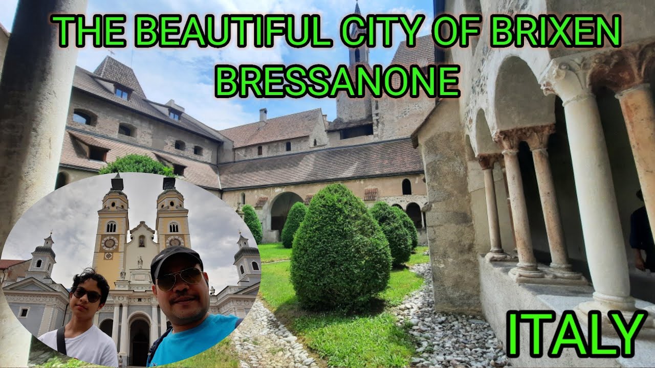 DiSCOVER THE BEAUTIFUL CITY OF BRIXEN ITALY