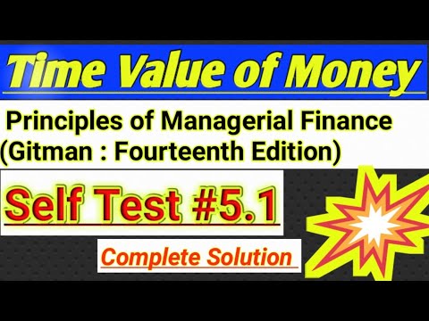 Time Value of Money | Self Test 5.1 | Gitman