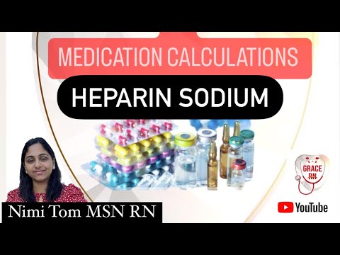 Heparin sodium Medication calculation