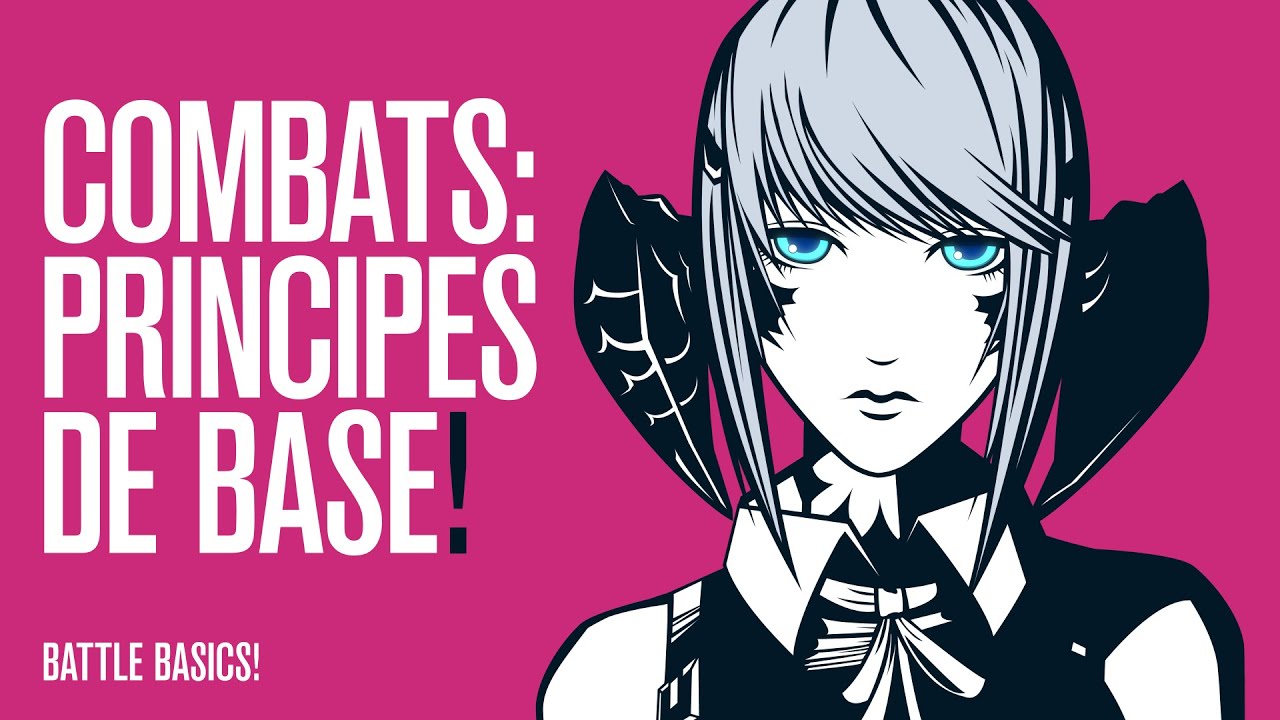 Combats : Principes De Base! | Battle Basics FR Version