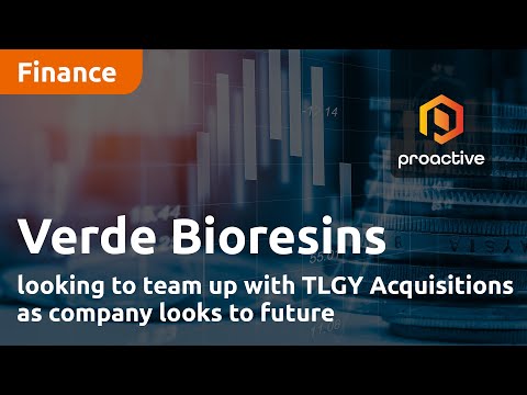 Verde Bioresins looking to team up with TLGY Acquisitions as company looks to future