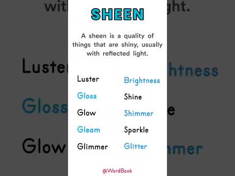 Sheen: A soft luster on a surface // 10 similar words for Sheen ✨ @WordBook #EssentialEnglishwords