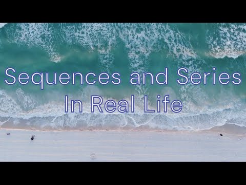 Sequences and Series In Real Life