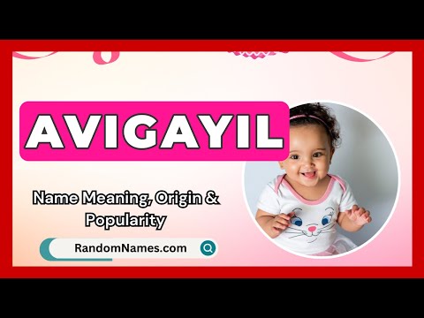 Avigayil - Baby Girl Name Meaning, Origin & Popularity - RandomNames.com
