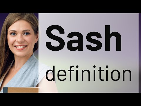 Sash — SASH meaning