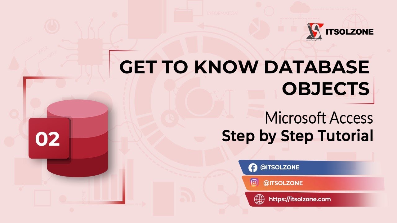 Get to Know Microsoft Access Database Objects - Beginner's Tutorial | Step by Step | Tutorial