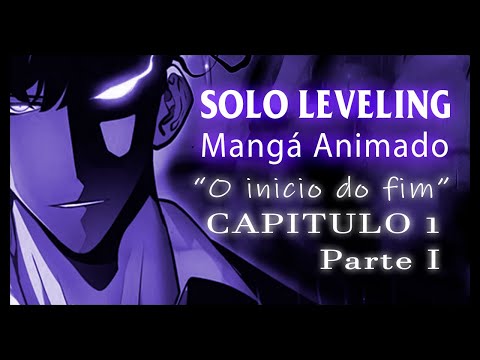 SOLO LEVELING (MANHWA/MANGÁ) - CAPITULO 1 [PARTE 1] #SOLEM