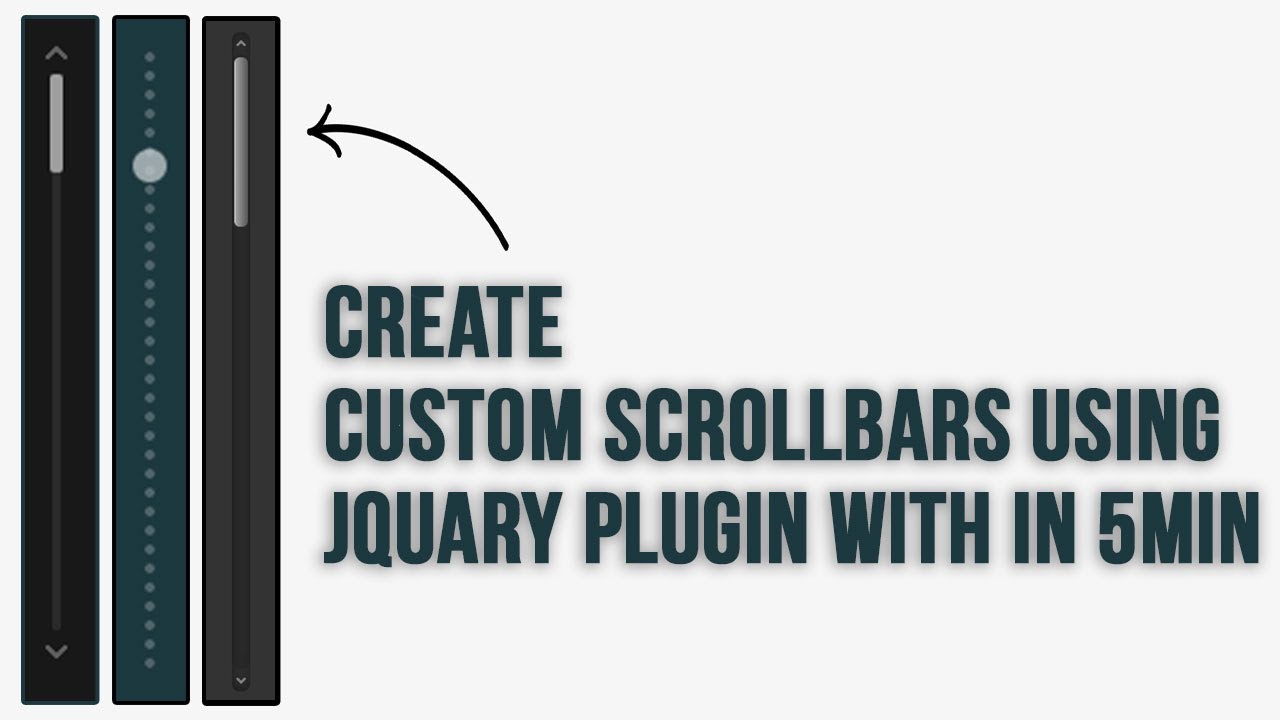 Create Custom Scrollbars Using jQuary Plugin with in 5Min  | NoorHUB