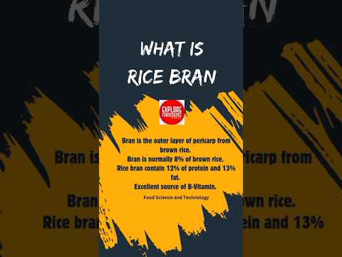 What is Rice Bran/Nutritional value of rice bran #foodtechnology #ricebran #foodscience #mubashra