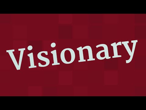 VISIONARY pronunciation • How to pronounce VISIONARY