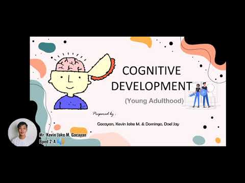 Cognitive Development of Young or Early Adulthood period