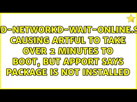 systemd-networkd-wait-online.service causing Artful to take over 2 minutes to boot, but Apport...