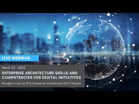 Enterprise Architecture Skills and Competencies for Digital Initiatives