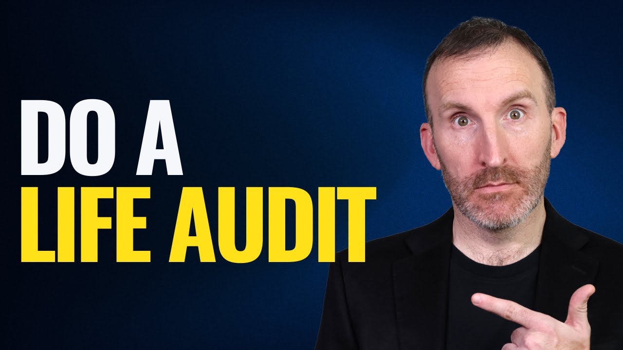 Here's How to Do a Life Audit