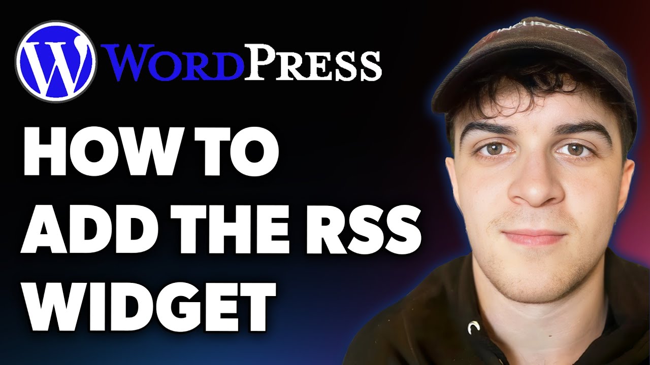 How to Add the Rss Widget to Your Wordpress Website (Full 2025 Guide)