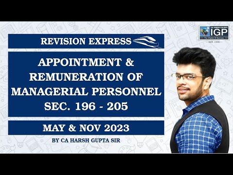REVISION EXPRESS | APPOINTMENT & REMUNERATION OF MANAGERIAL PERSONNEL SEC. 196-205 | MAY & NOV-2023