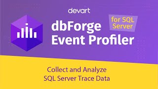 dbForge Event Profiler for SQL Server Price, Reviews & Ratings | GetApp Ireland 2025