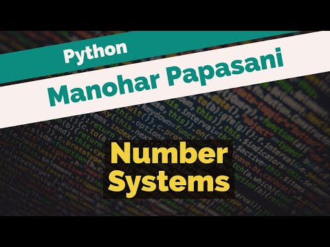 3.Python Tutorial for Beginners-Number Systems(Python for Absolute Beginners)