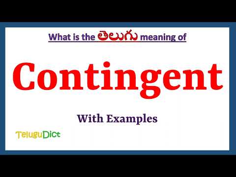 Contingent Meaning in Telugu | Contingent in Telugu | Contingent in Telugu Dictionary |