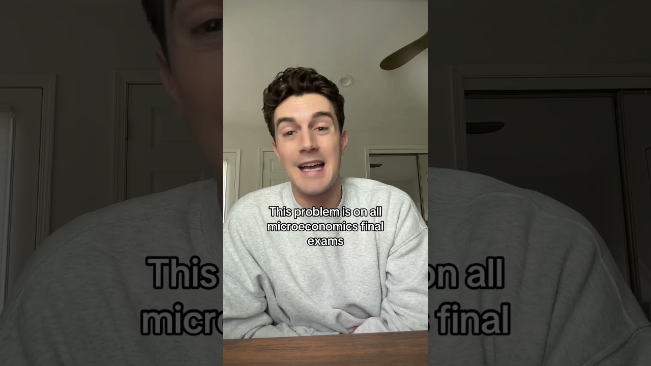 This problem is on all microeconomics final exams