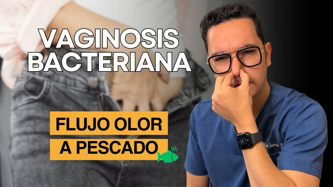 Bacterial vaginosis, vaginal discharge with a “rotten fish” odor | Dr. William Guerrero
