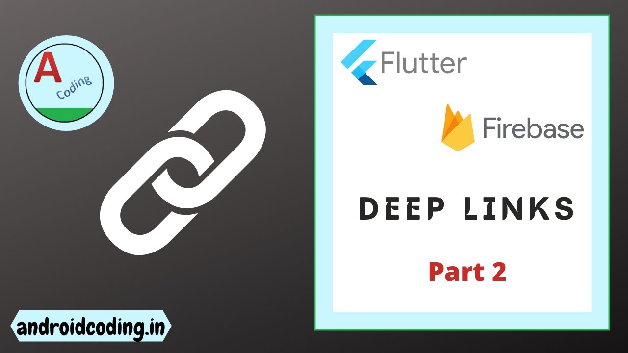 Flutter : Deep linking tutorial part 2 | flutter coding