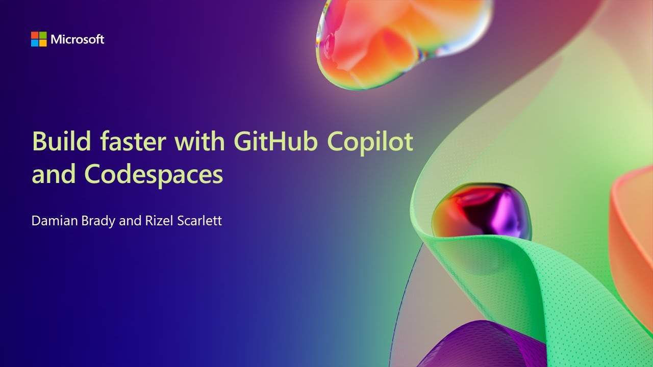 Build faster with GitHub Copilot and Codespaces
