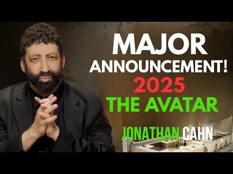 Major Announcement 2025 – The Avatar by Jonathan Cahn | Prophetic Warning Unveiled